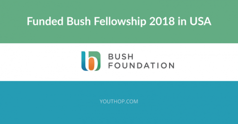 Funded Bush Fellowship 2018 in USA - Youth Opportunities