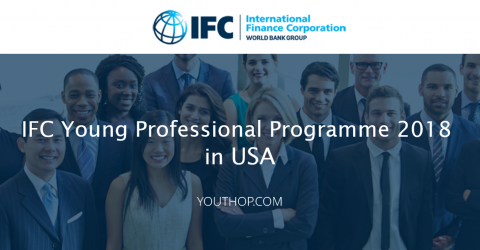 IFC Young Professional Programme 2018 in USA - Youth Opportunities