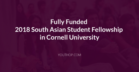 Fully Funded 2018 South Asian Student Fellowship in Cornell University ...