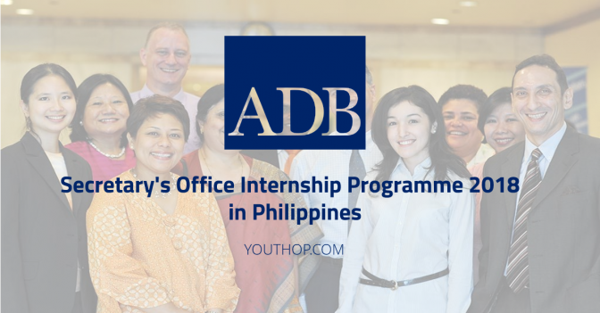 ADB Secretary's Office Internship Programme 2018 in Philippines - Youth ...