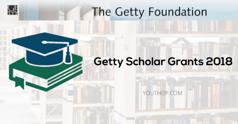 Getty Scholar Grants 2018 - Youth Opportunities
