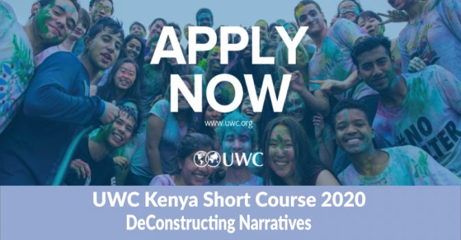 DeConstructing Narratives: Facilitate the UWC Kenya Short Course 2020