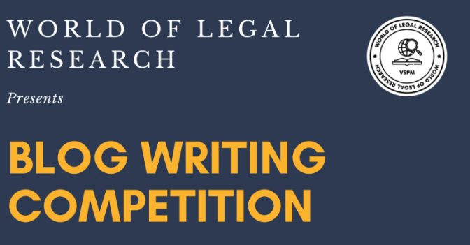 Blog Writing Competition by World of Legal Research