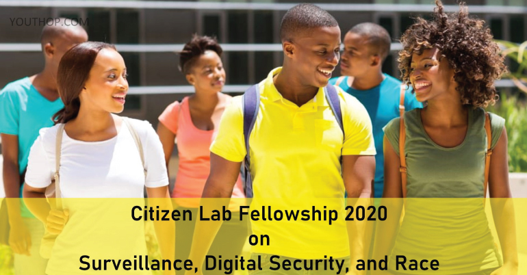Citizen Lab Fellowship: Surveillance, Digital Security, and Race