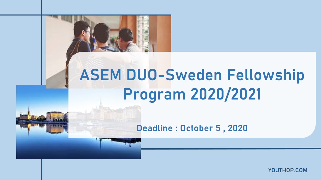 ASEM DUO-Sweden Fellowship Program 2020/2021