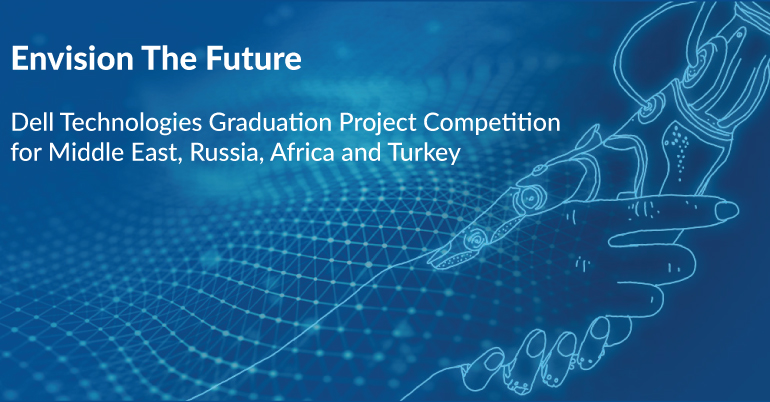 Dell Technologies Graduation Project Competition 2020-21