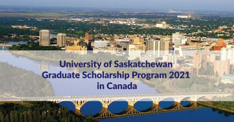 University of Saskatchewan Graduate Scholarship Program 2021 in Canada ...