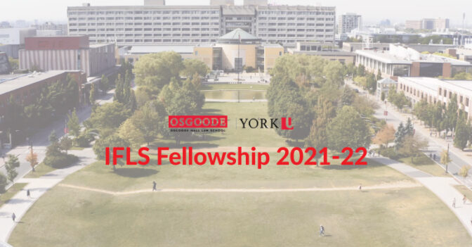 Osgoode's IFLS is Accepting Fellowship Applications for 2021-22