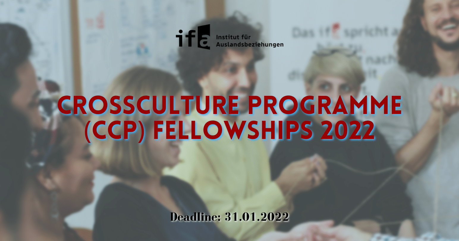 CrossCulture Programme (CCP) Fellowships 2022 (Fully Funded)