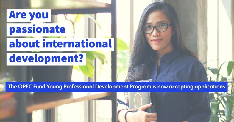 OPEC Fund’s Young Professional Development Program (YPDP) 2022