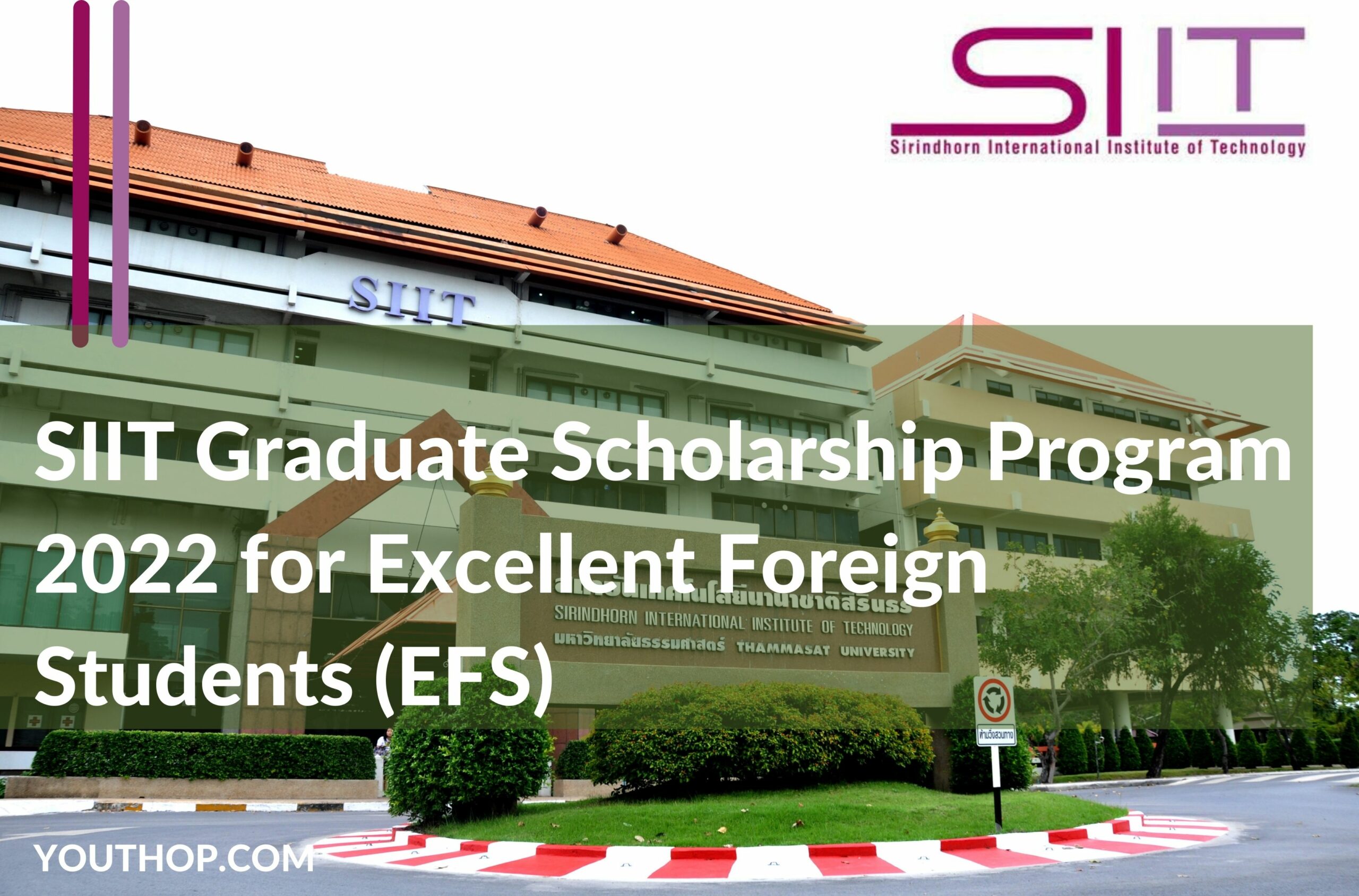 SIIT Graduate Scholarship Program for Excellent Foreign Students (EFS ...