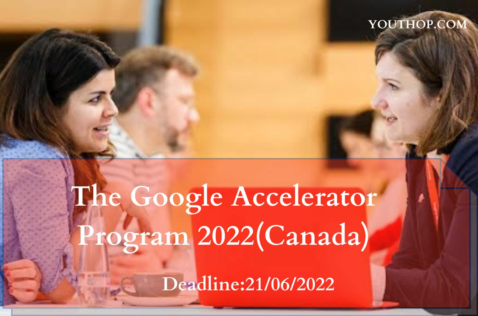 The Accelerator Program 2022 - Youth Opportunities