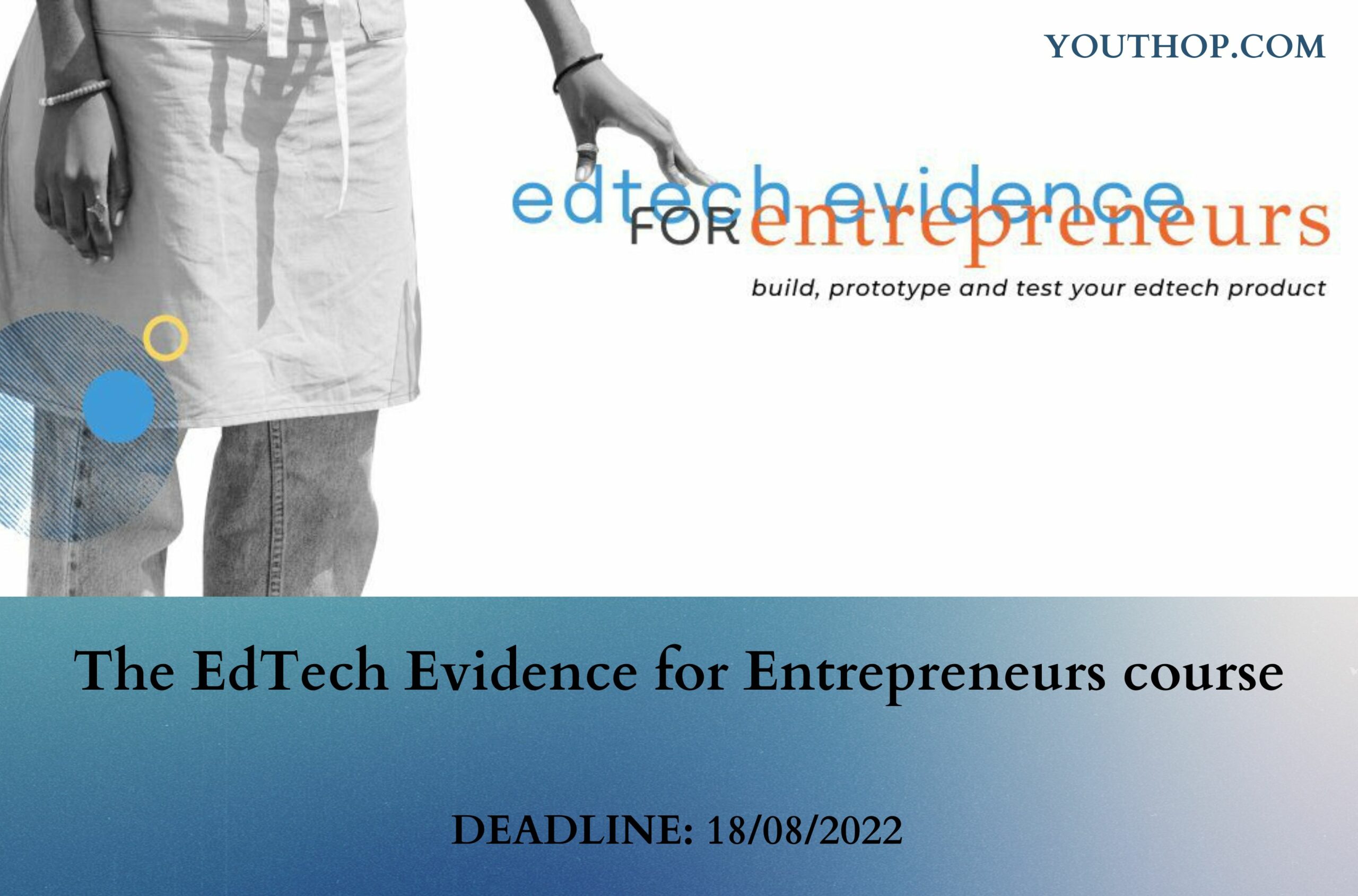The EdTech Evidence for Entrepreneurs course - Youth Opportunities