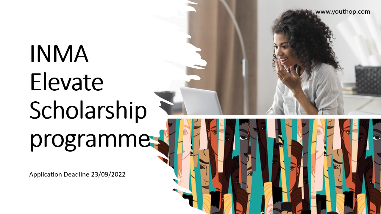 INMA Elevate Scholarship programme - Youth Opportunities
