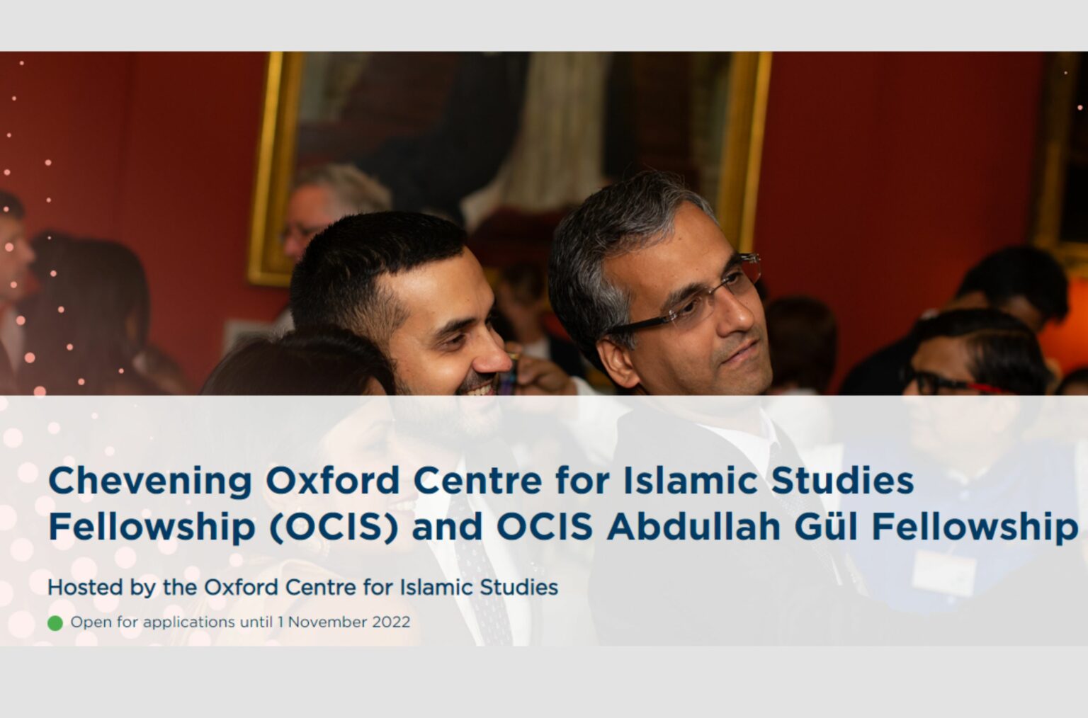 Chevening Oxford Centre for Islamic Studies Fellowship (OCIS) and OCIS ...