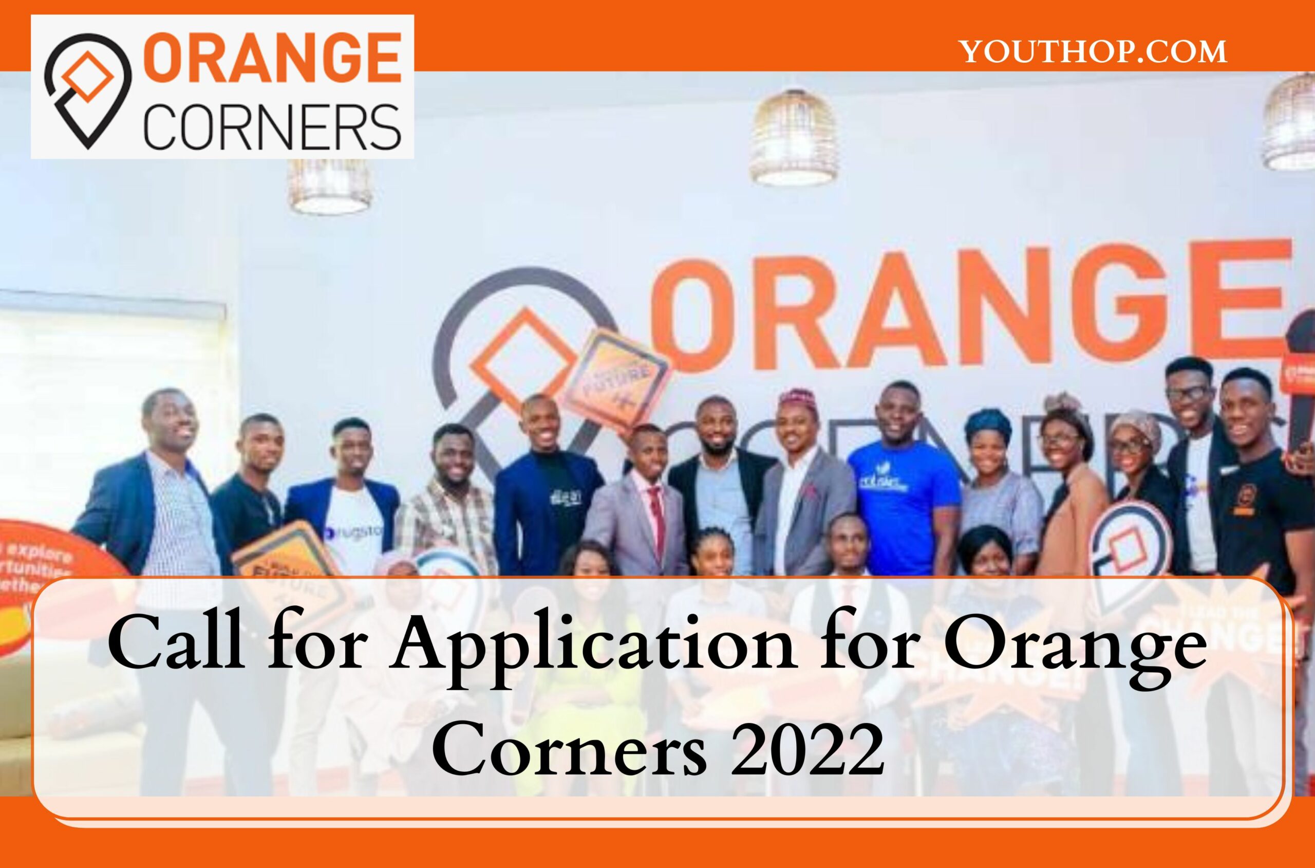 Call for Application for Orange Corners 2022 - Youth Opportunities