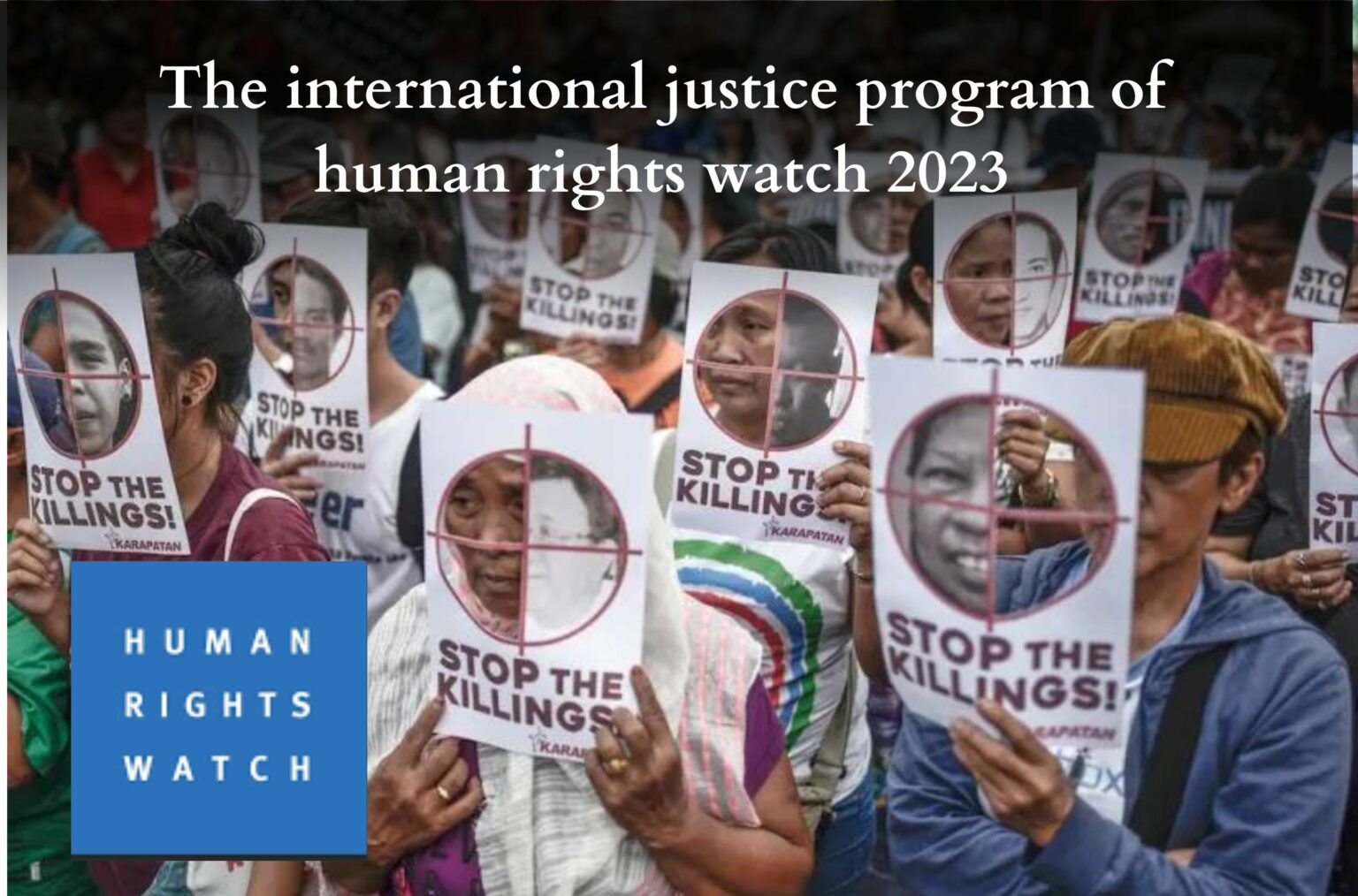 The international justice program of human rights watch 2023 - Youth ...