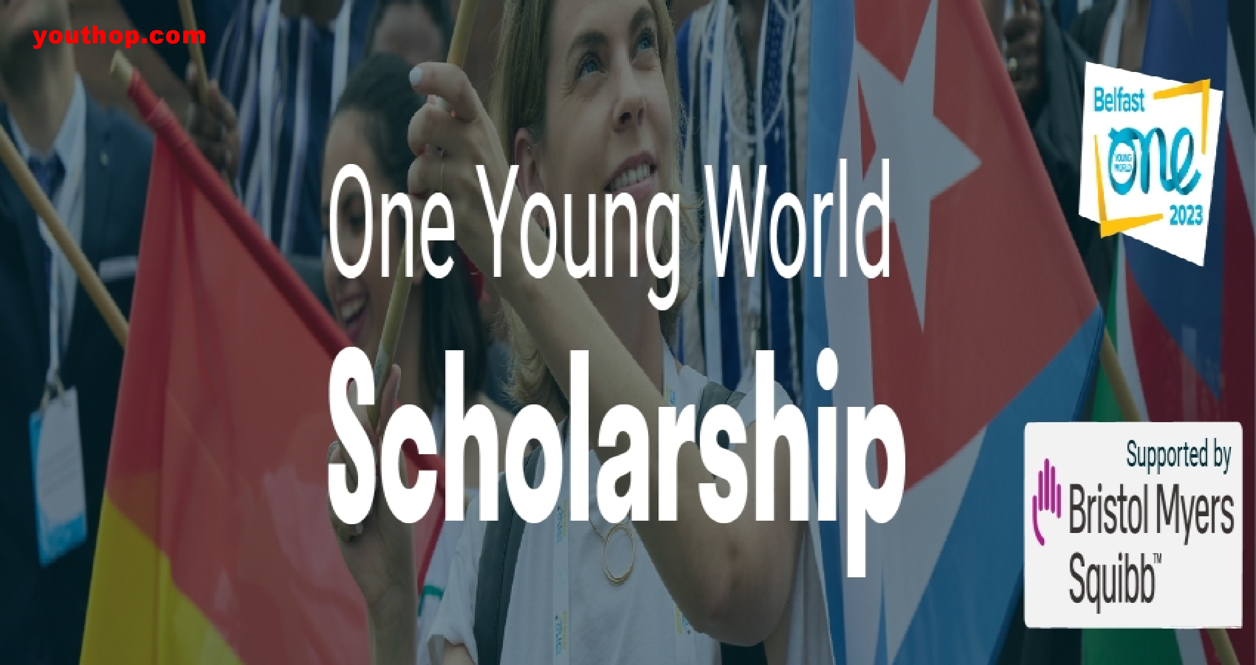 Bristol Myers Squibb scholarship 2023 - Youth Opportunities