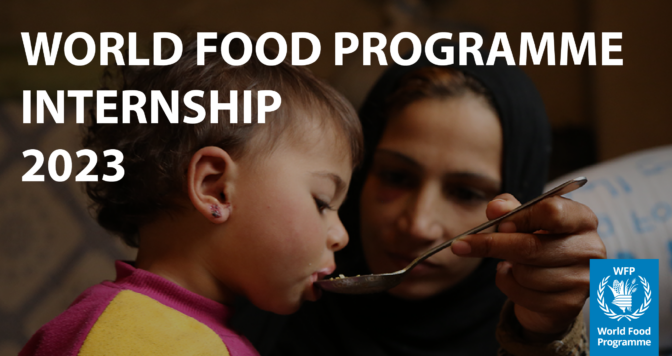 World Food Programme Internship 2023 (US$1000 per month) World Food Programme Internship 2023 (US$1000 per month)