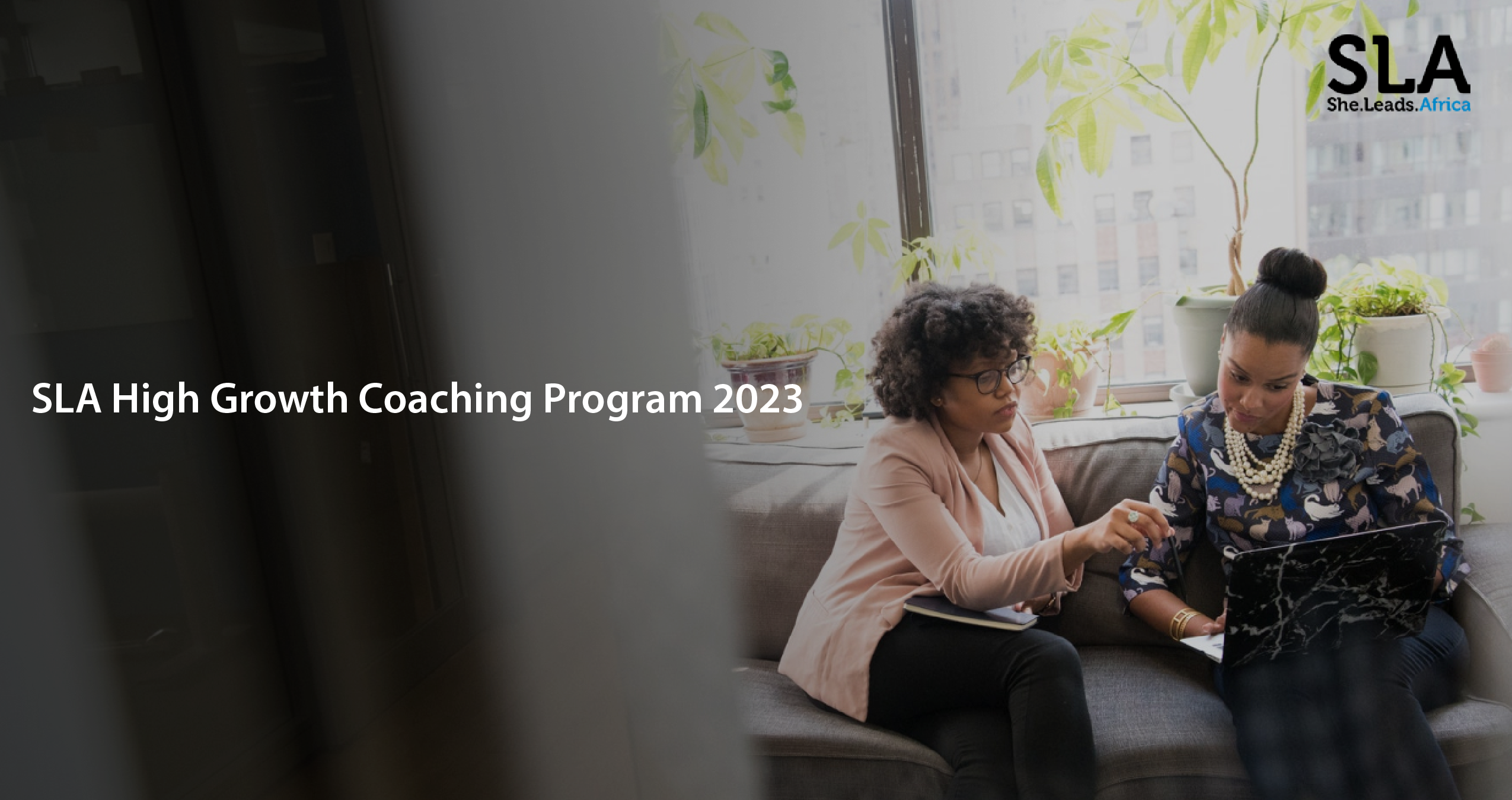 The SLA High Growth Coaching Program 2023 - Youth Opportunities