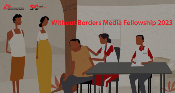 The Without Borders Media Fellowship 2023 - Youth Opportunities