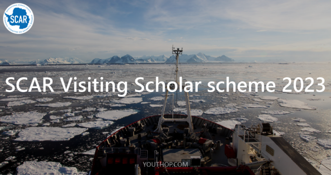 SCAR Visiting Scholar scheme 2023 - Youth Opportunities