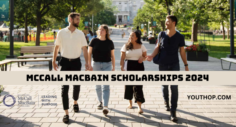 McCall MacBain Scholarships 2024 - Youth Opportunities