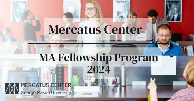 The Mercatus Center’s MA Fellowship Program (Fully Funded) 2024
