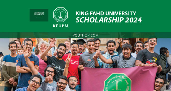 King Fahd University Scholarship 2024 in Saudi Arabia (Fully Funded)