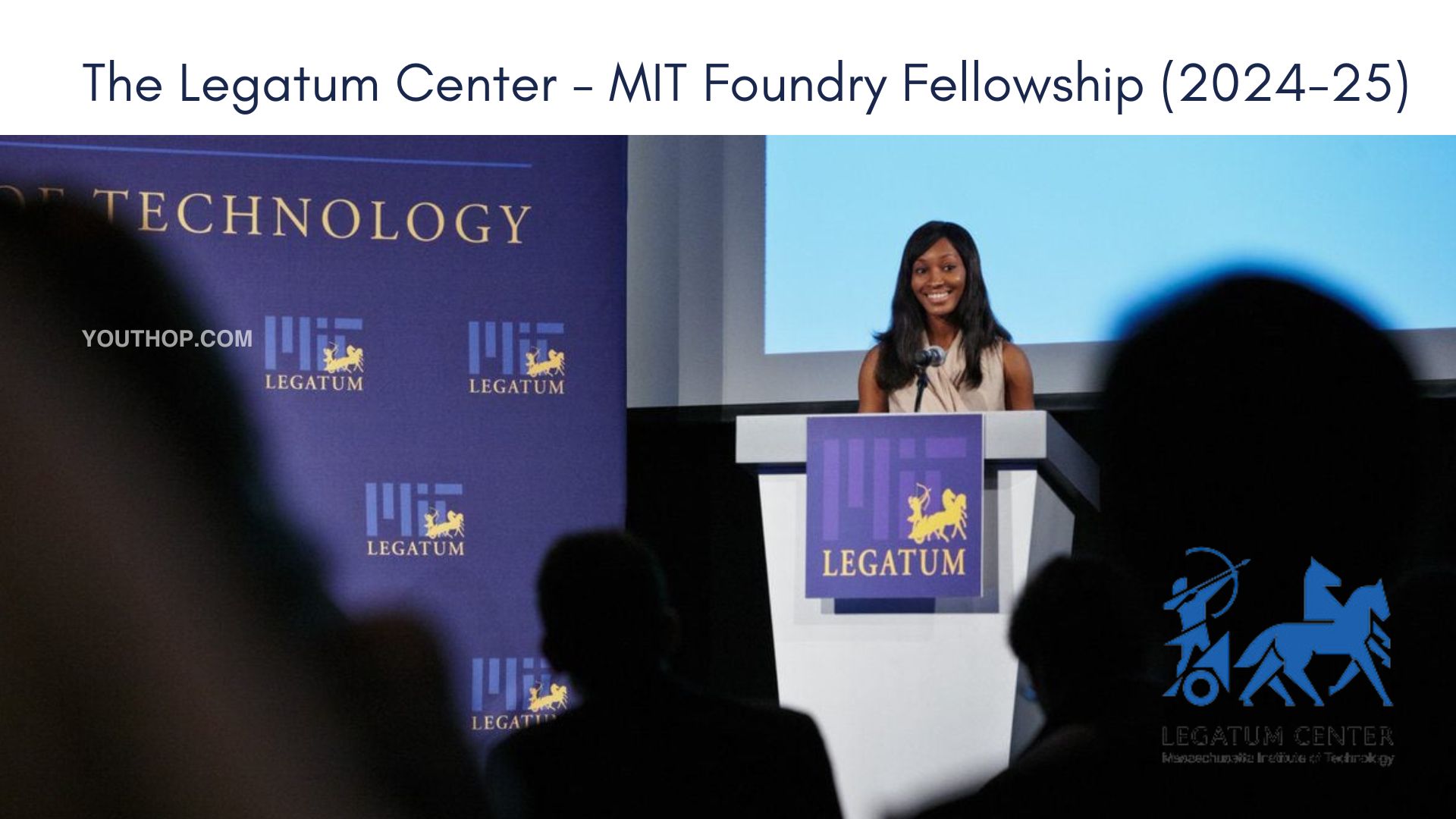 The Legatum Center - MIT Foundry Fellowship (2024-25)