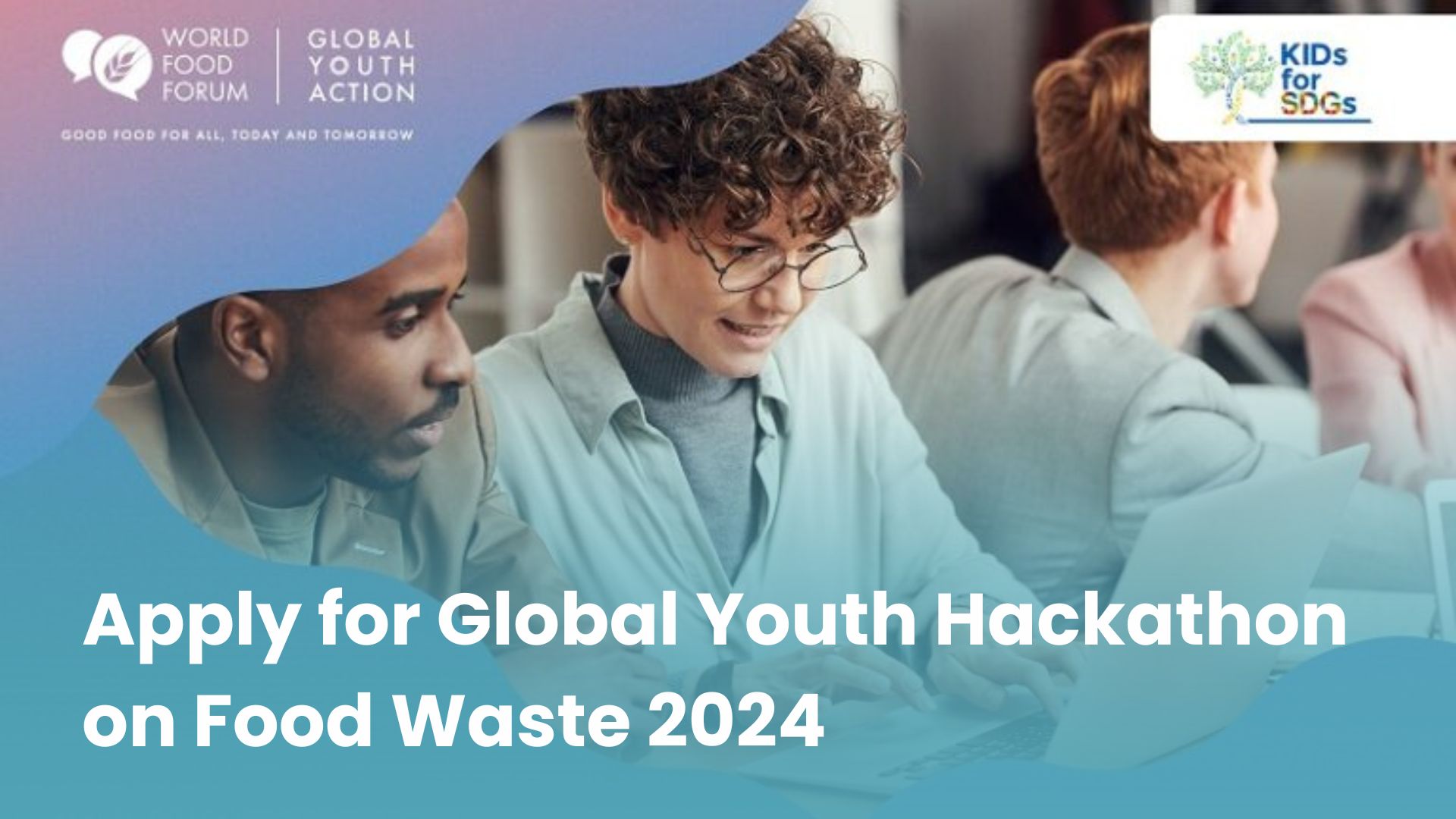 World Food Forum - Global Youth Hackathon on Food Waste 2024