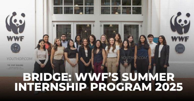 BRIDGE: WWF’s Summer Internship Program 2025