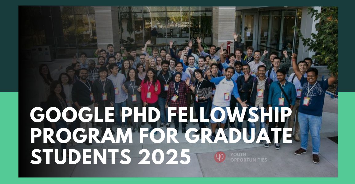 Google PhD Fellowship Program for Graduate Students 2025