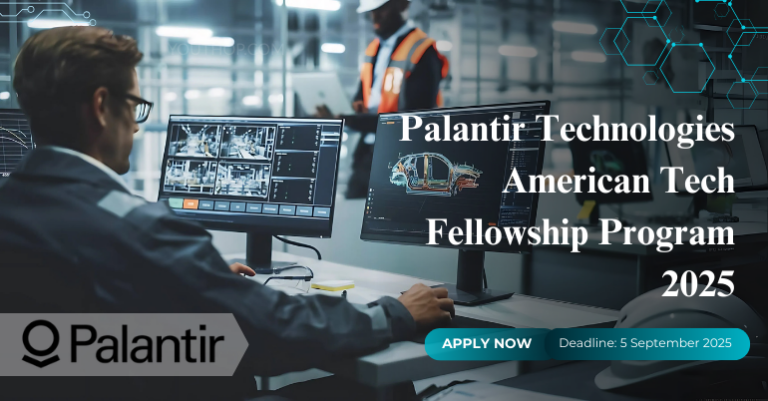Palantir Technologies American Tech Fellowship Program 2025