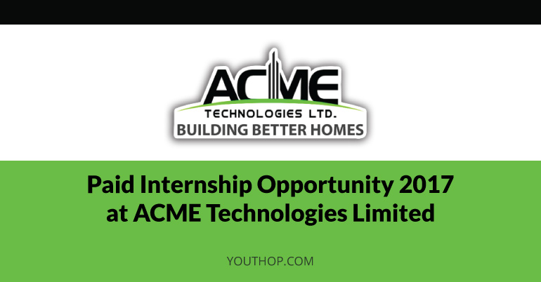 Paid Internship Opportunity 2017 at ACME Technologies Limited - Bangladesh