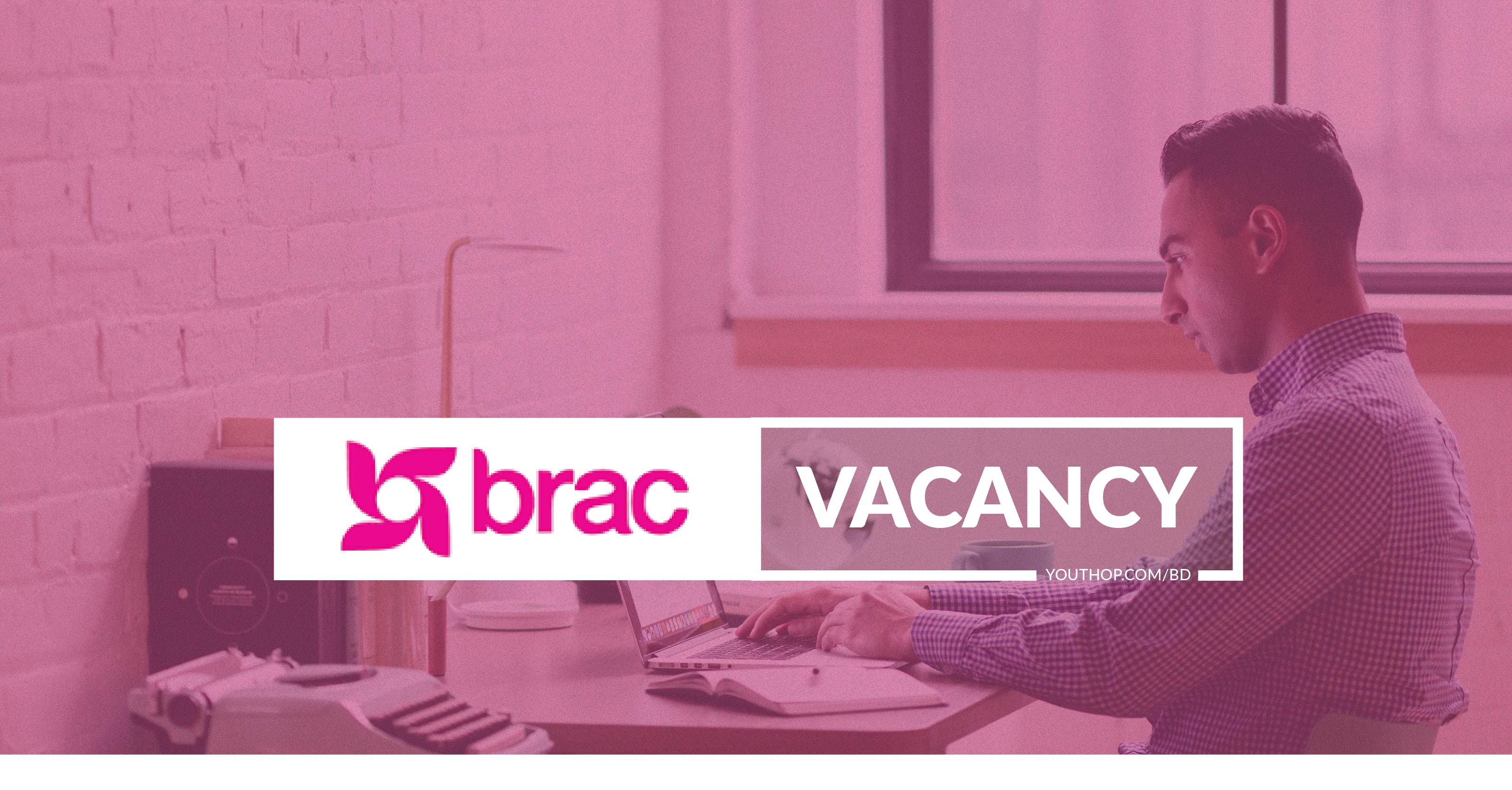 BRAC is hiring Programme Organizer, Integrated Development Programme ...