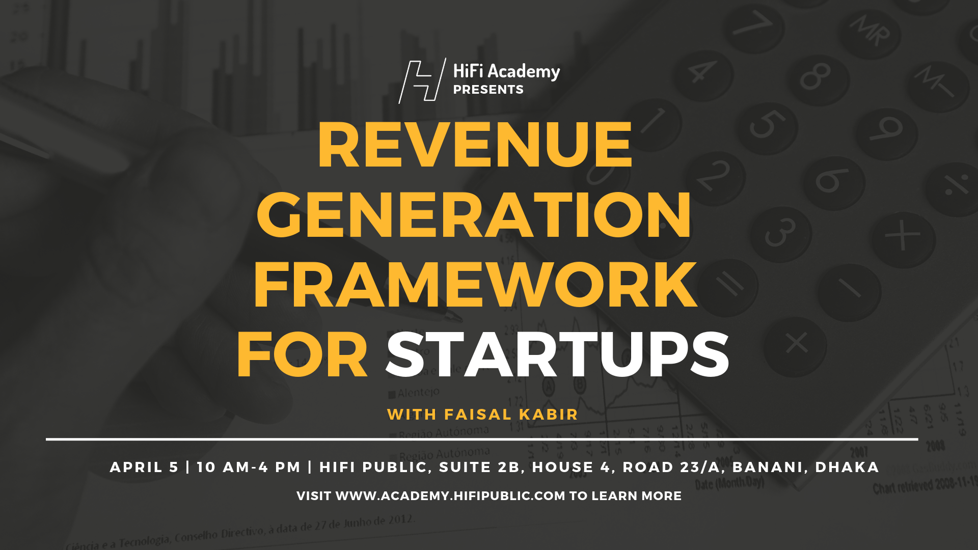 Workshop on Revenue Generation for Startups with Faisal Kabir