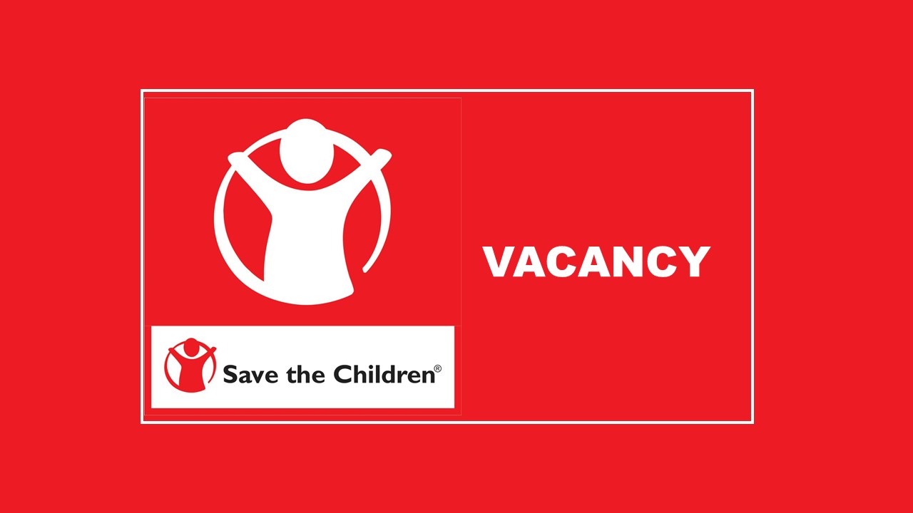 Save the Children is hiring Senior Manager – Humanitarian Advocacy 2020 ...