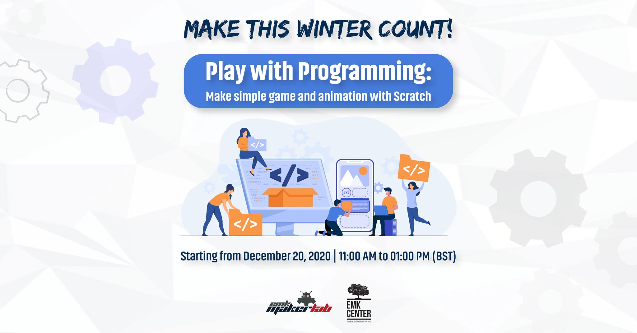 EMK Center presents Play with Programming: Make simple game and ...