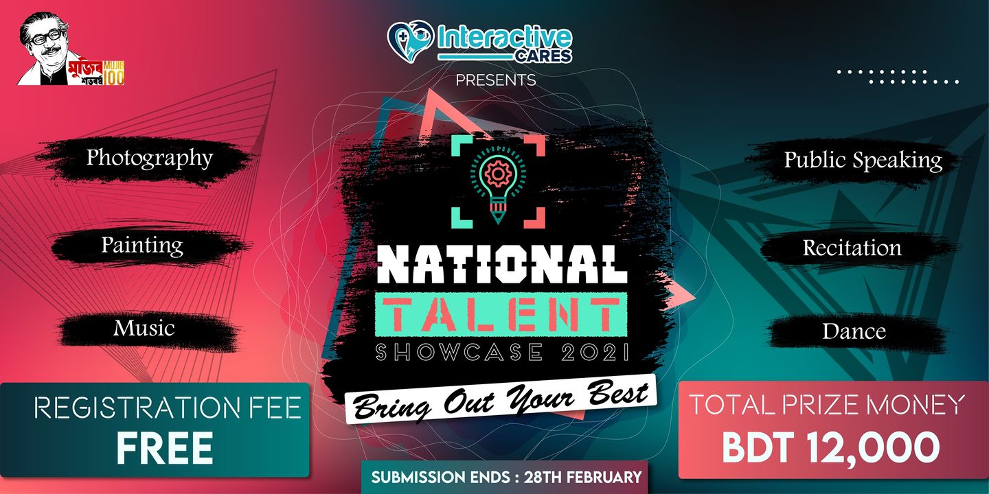 Interactive Cares National Talent Showcase 2021 - Bangladesh