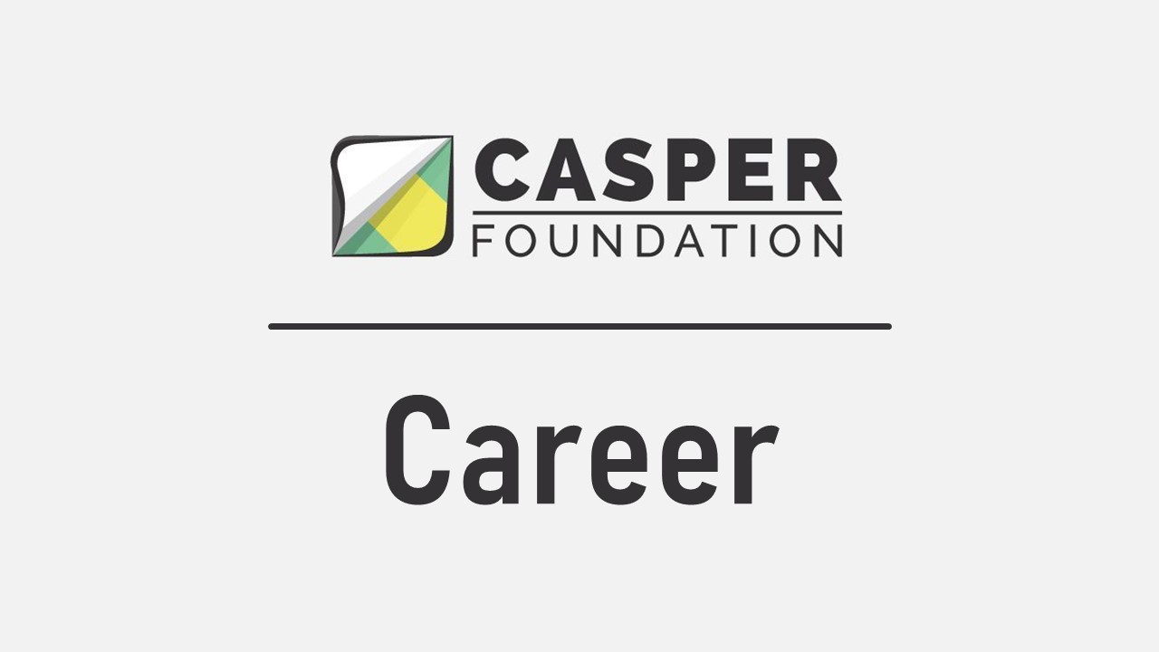 Casper Foundation is looking for Admin and Liaison Officer 2021 in ...