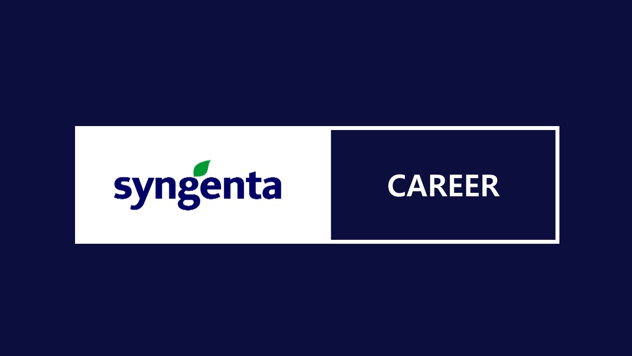 Syngenta is looking for Sales Unit Officer 2022 in Bangladesh. - Bangladesh