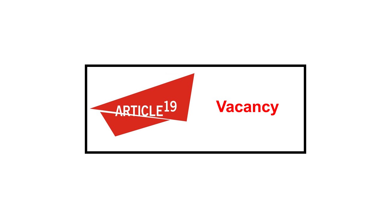 ARTICLE 19 is looking for Regional Director for Bangladesh and South Asia Programme, 2023 in ...